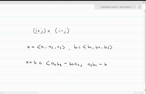SOLVED:Find the vector, not with determinants, but by using properties ...