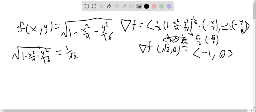 Consider the upper half of the ellipsoid f(x, y)=√(1-(x^2)/(4)-(y^2 ...