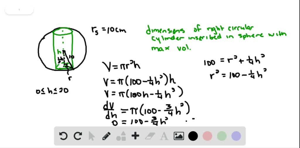 Find The Dimensions Of A Right Circular Cylinder Of Maximum Volume That Can Be Inscribed In A