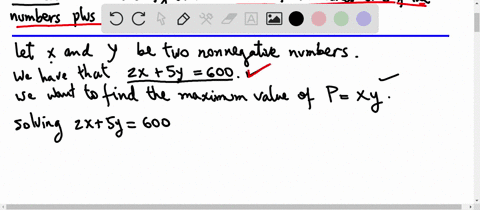 SOLVED: The sum of two times one non negative number and five times another is 600 . What is the ...