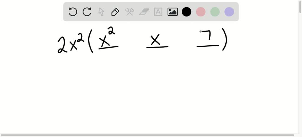 Construct a trinomial whose greatest common factor is 2 x^2 See the ...
