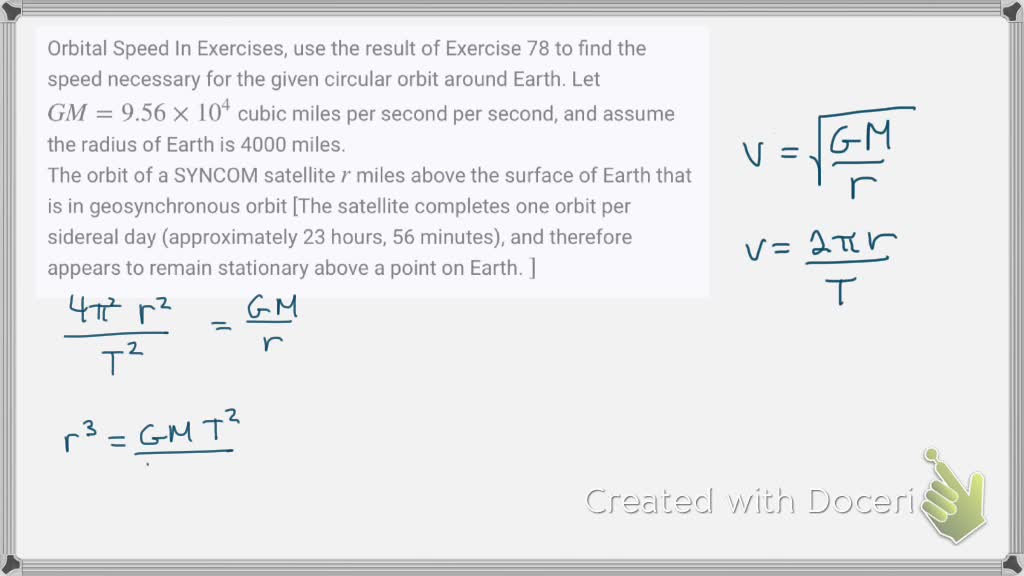 SOLVED:Orbital Speed In Exercises, use the result of Exercise 78 to ...