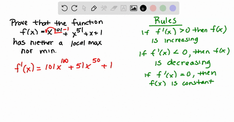 SOLVED: Prove that the function f(x)=x^101+x^51+x+1 has neither a local ...