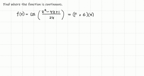 SOLVED:Find the interval(s) where f is continuous. f(x)=(2 cosx)/(5+2 sinx)