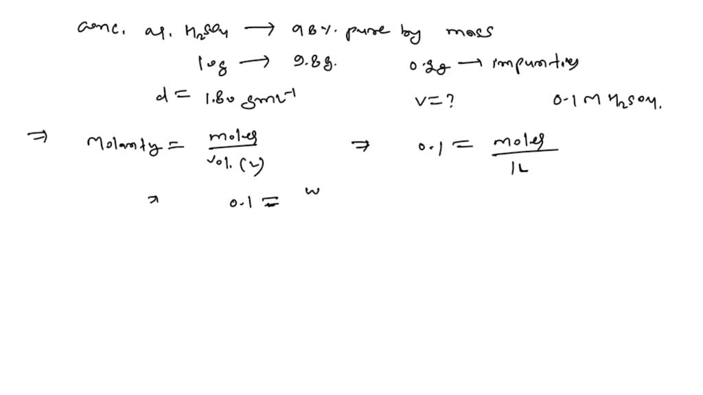 SOLVED:Concentrated aqueous sulphuric acid is 98 % H2 SO4 by mass and has a density of 1.80 g ...