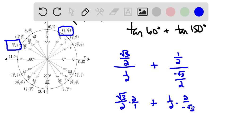 SOLVED Find The Exact Value Of tan 60 circ tan 150 circ 