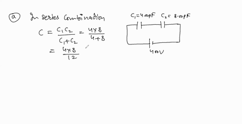 SOLVED: A 4.00-pF is connected in series with an 8.00-pF capacitor and a 400-V potential ...