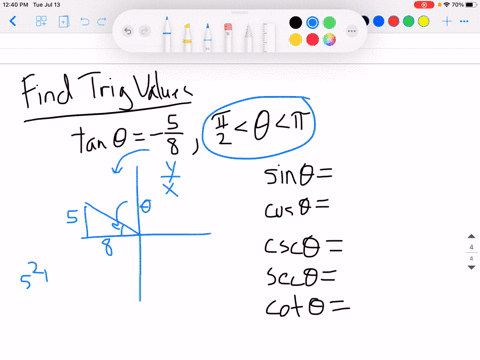SOLVED:Given tanθ=-(5)/(8), (π)/(2)