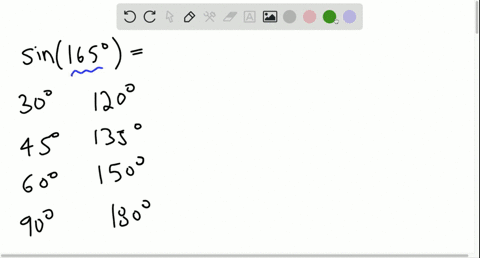 Use sum or difference identities to find the exact value of each trigonometric function. sin165 ...