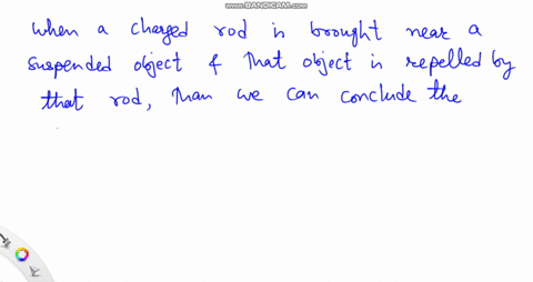 SOLVED:A charged rod is brought near a suspended object. The object is ...