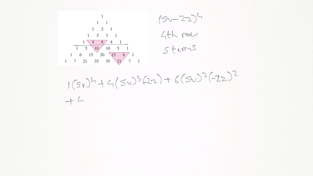 ⏩SOLVED:Expand the binomial by using Pascal's Triangle to determine ...