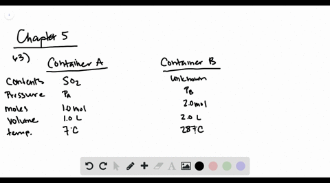SOLVED:Consider two separate gas containers at the following conditions: How is the pressure in ...