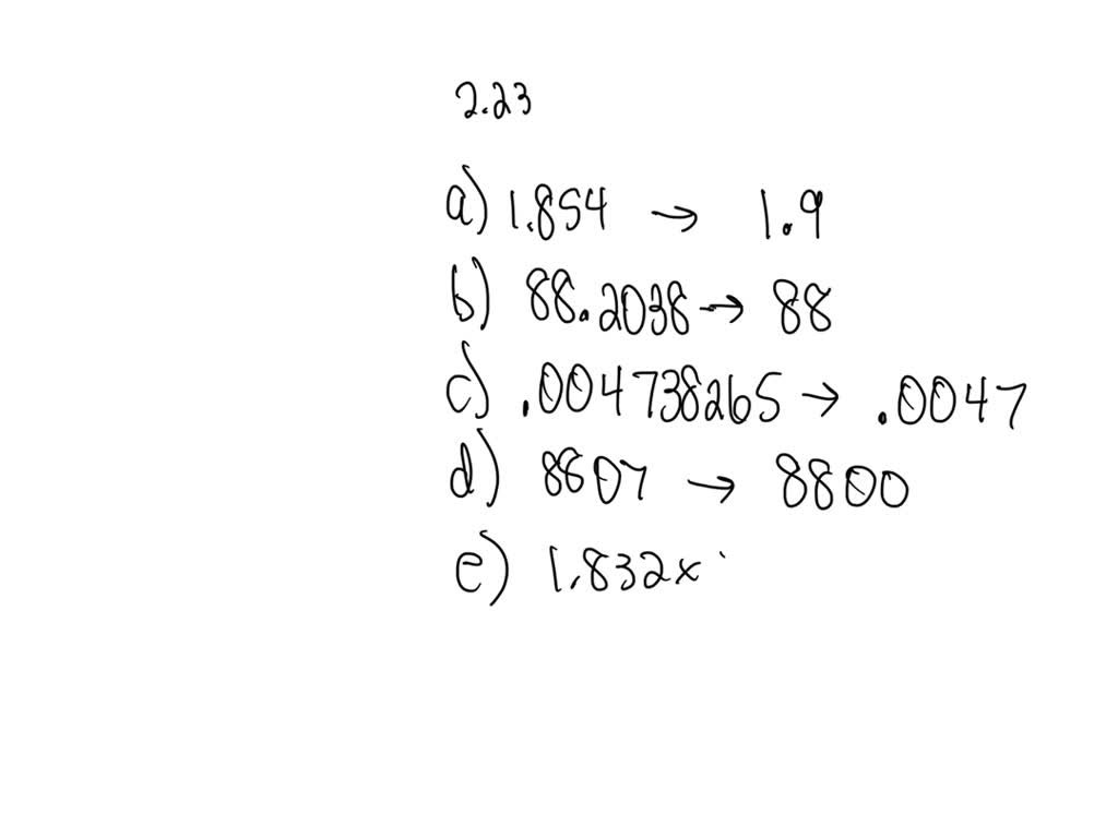solved-round-off-each-of-the-calculator-answers-in-problem-2-23-to-two