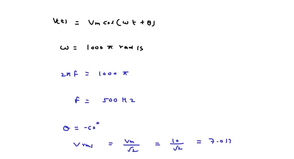 VIDEO solution: 3. For the following voltage expression: (a) v (t) = Vm ...