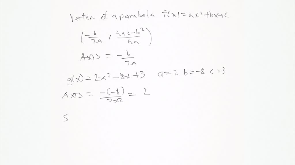⏩SOLVED:For each quadratic function, (a) find the vertex, the axis… | Numerade