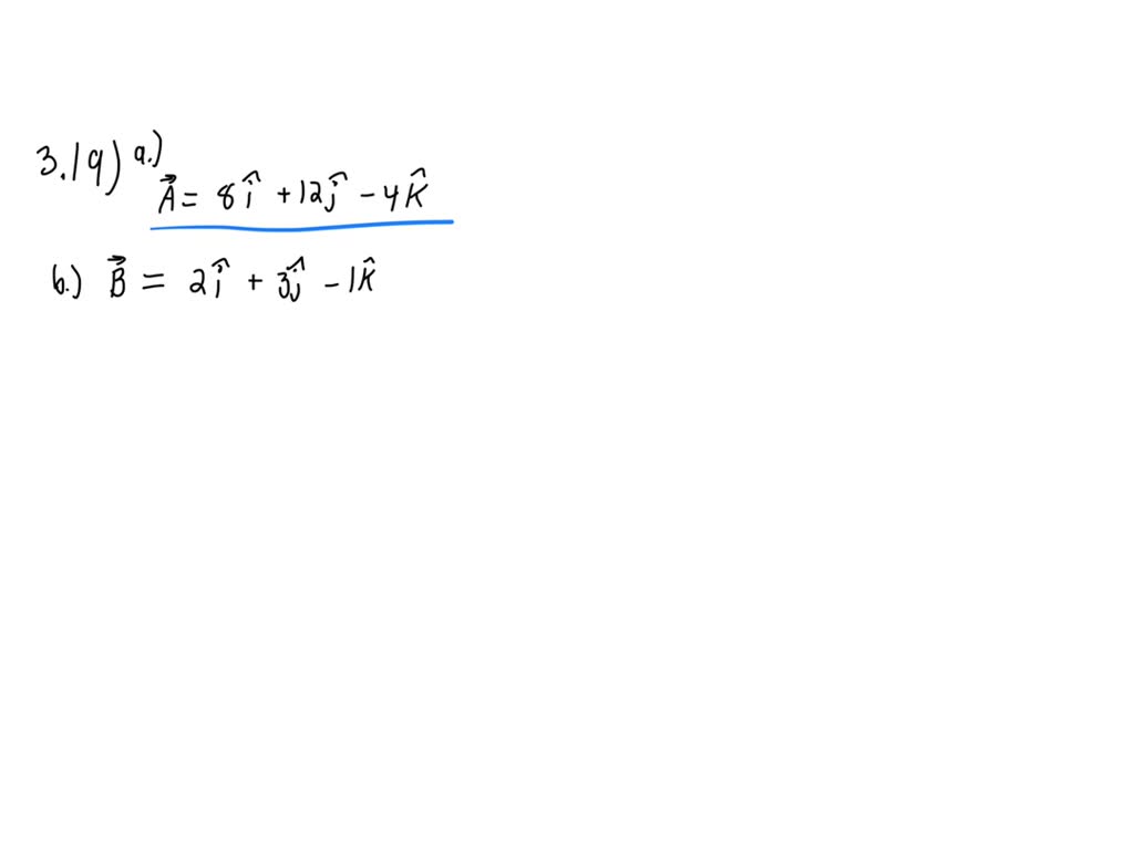 The vector 𝐀 has x, y, and z components of 8.00 12.0, and -4.00 units ...