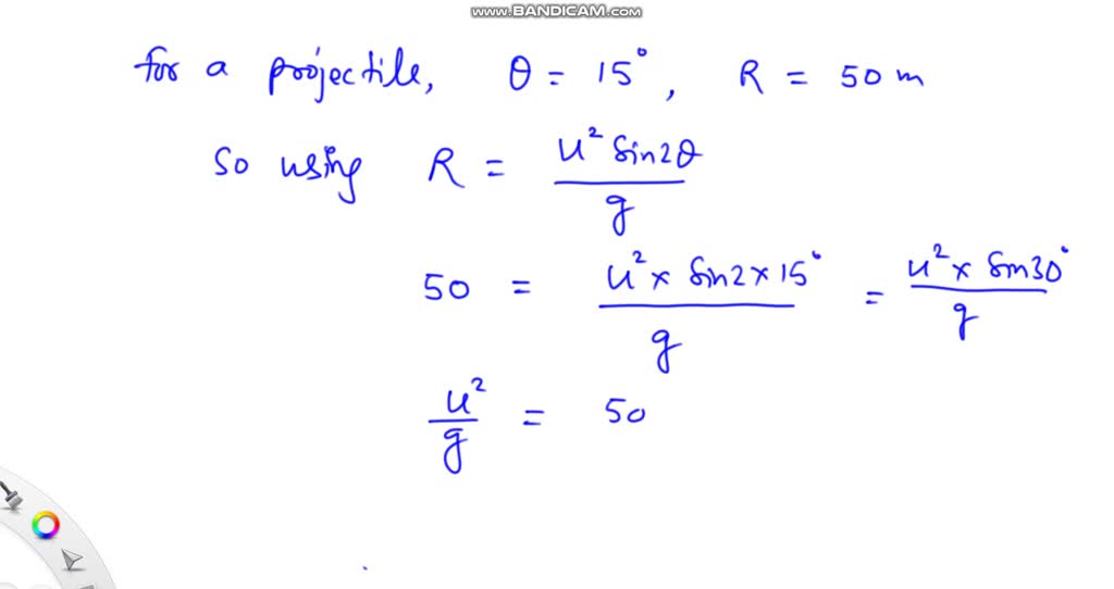 SOLVED:The horizontal range of a projectile fired at an angle of 15 is ...