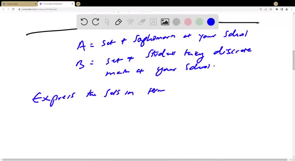 Suppose that A is the set of sophomores at your school and B is the set ...