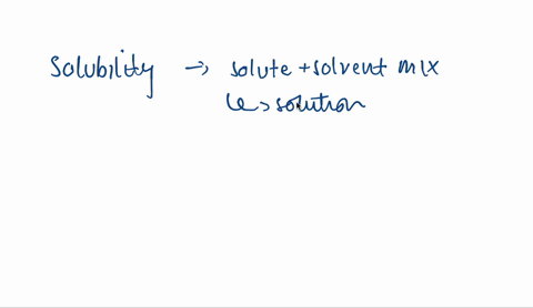 ⏩SOLVED:What is the difference between solubility and miscibility ...