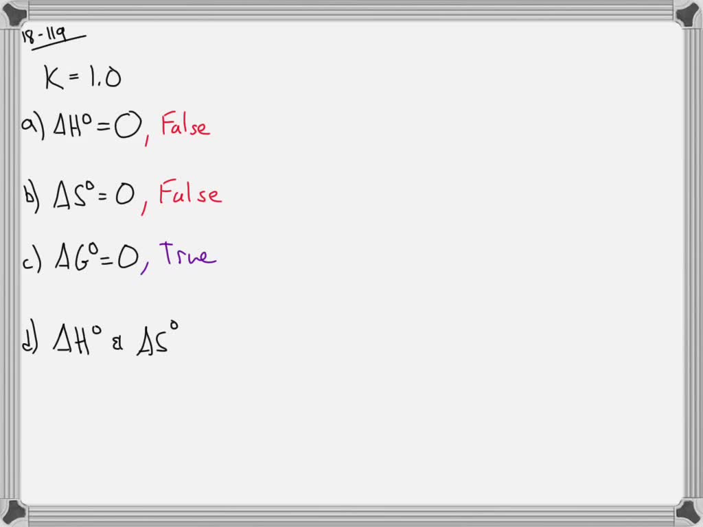 ⏩SOLVED:Suppose that at a certain temperature T a chemical reaction… | Numerade
