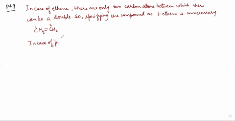 SOLVED:Why is it not necessary to refer to ethene and propene as 1 ...