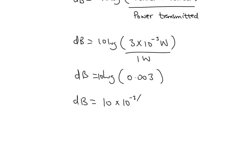 SOLVED:Decibels are used to quantify losses associated with atmospheric ...