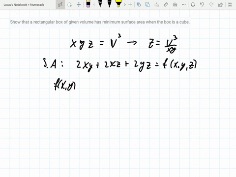 SOLVED: Show that a rectangular box of given volume and minimum surface area is a cube. | Numerade