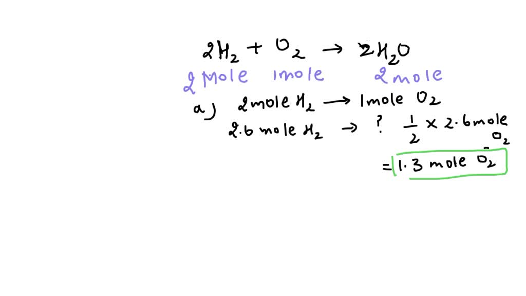 SOLVED:The chemical reaction of hydrogen with oxygen produces water. 2 ...