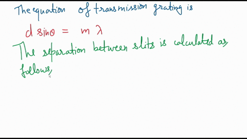 SOLVED:Your boss asks you to design a diffraction grating that will ...