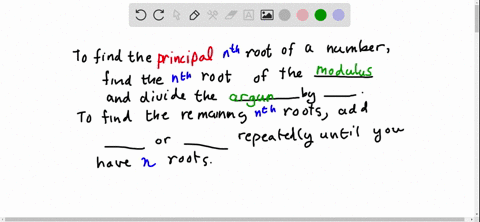 ⏩SOLVED:To find the principle nth root of a complex number, find the… | Numerade