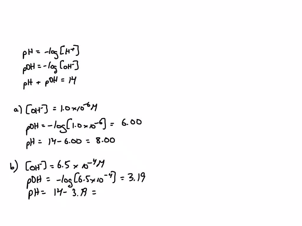 ⏩SOLVED:Calculate the pH and pOH of aqueous solutions with the… | Numerade