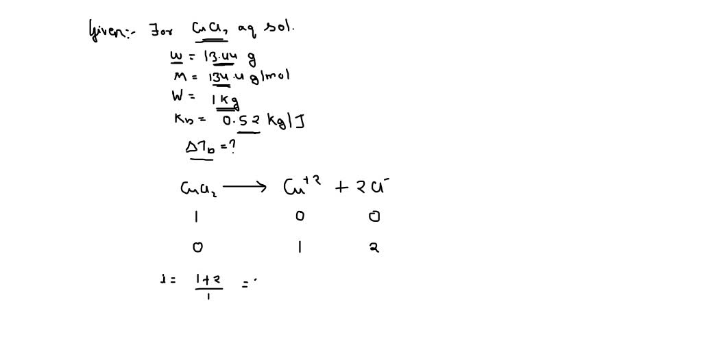 SOLVED:The elevation in boiling point for 13.44 g of CuCl2 dissolved in ...