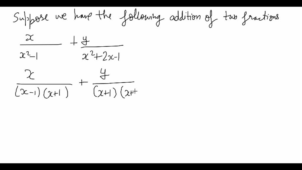 SOLVED:Classify each of the following statements as either true or false. To add two rational ...