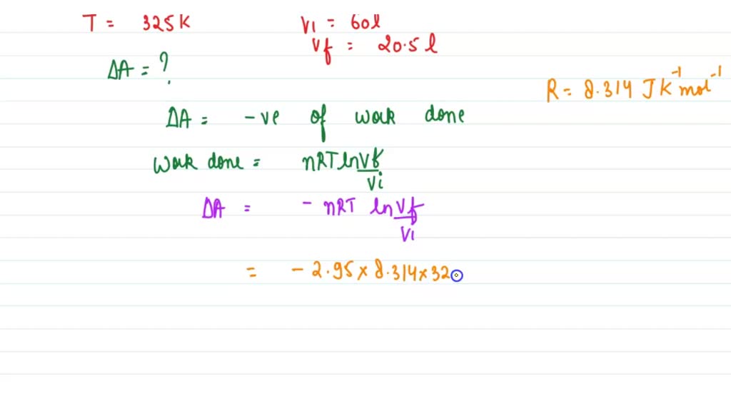 SOLVED:Calculate ΔA for the isothermal compression of 2.95 mol of an ...