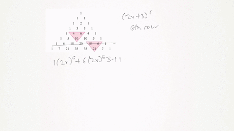 SOLVED:Expand the binomial by using Pascal's Triangle to determine the ...