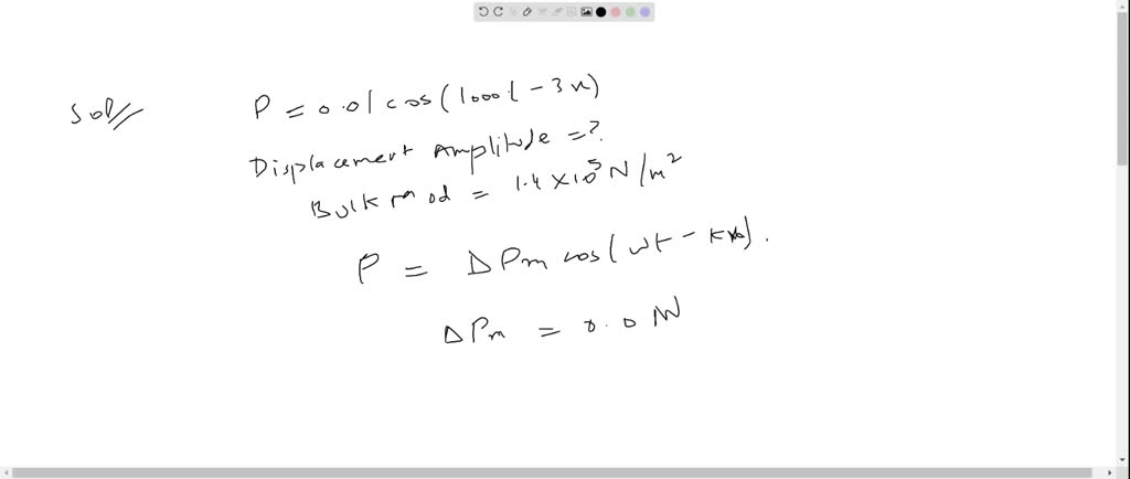 SOLVED:The equation of a sound wave in air is P=0.01 cos(1000 t-3 x ...
