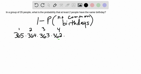 SOLVED:Birthday Problem What is the probability that at least 2 people ...