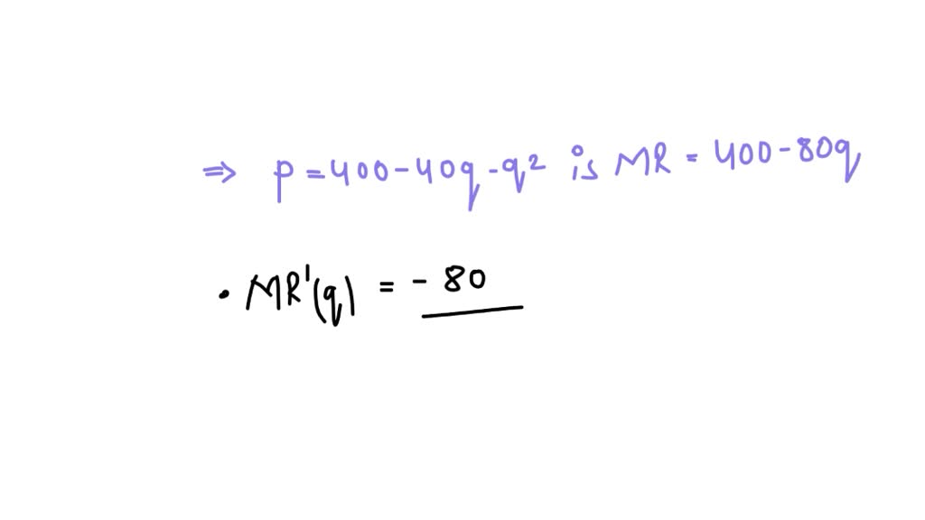 ⏩SOLVED:If p=400-40 q-q^2 is a demand equation, how fast is marginal ...