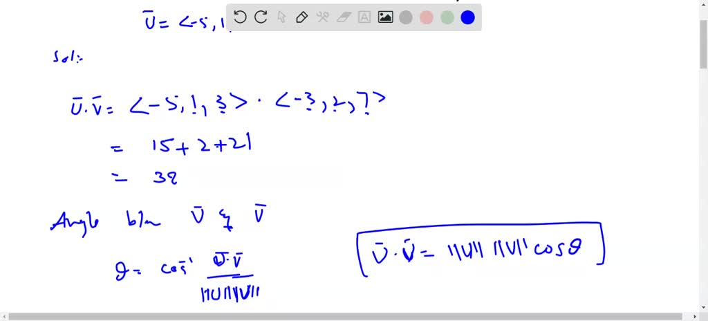 Calculate both the dot product of the two vectors and the cosine of the ...