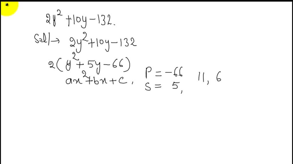 SOLVED Factor Completely 2 Y 2 10 Y 132