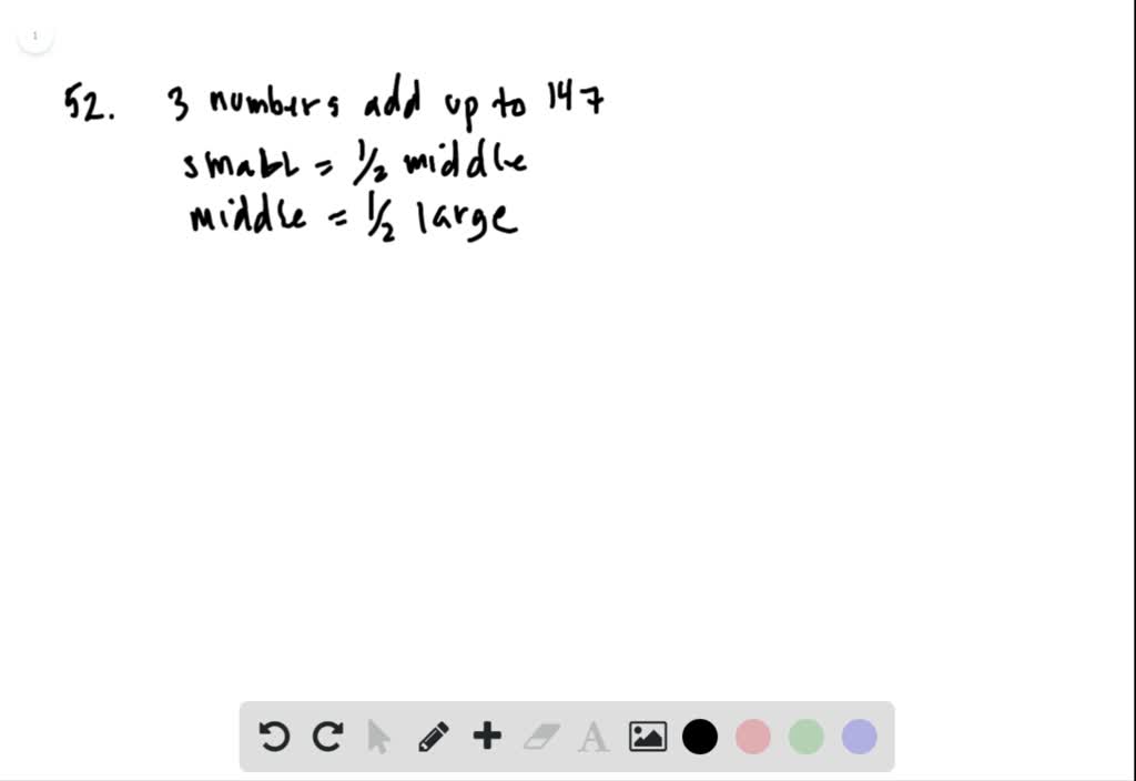 SOLVED Three Numbers Sum Up To 147 The Smallest Number Is Half The