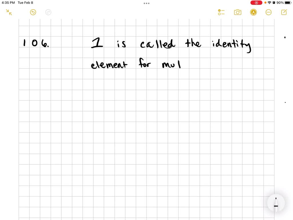 SOLVED:Explain why 1 is called the identity element for multiplication.
