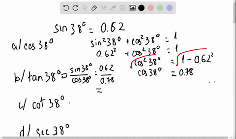 SOLVED:Given the approximation sin38^∘=0.62, use trigonometric identities to find the ...