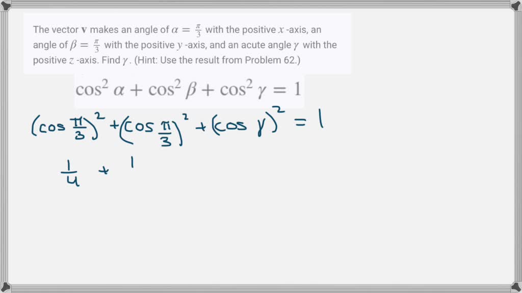SOLVED:The vector 𝐯 makes an angle of α=(π)/(3) with the positive x ...