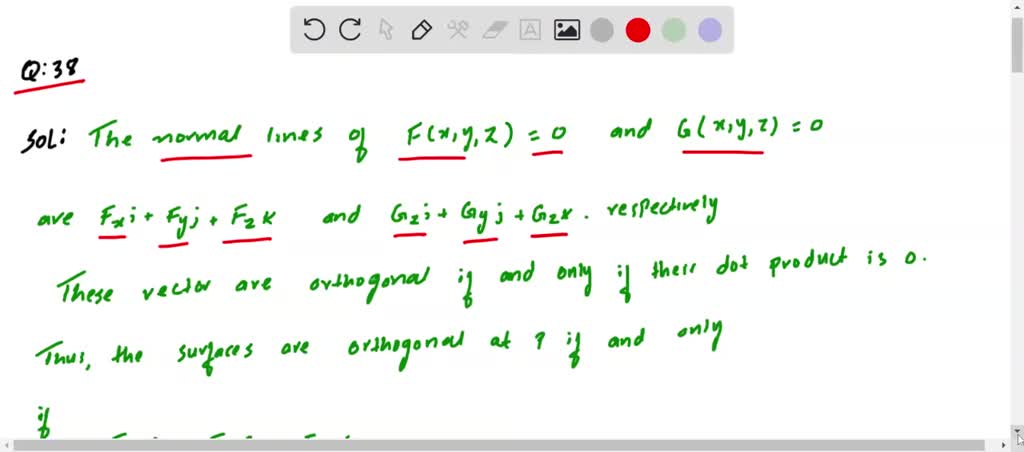 SOLVED:Two surfaces are orthogonal to each other at a point of ... SOLVED:Two surfaces are orthogonal to each other at a point of ...