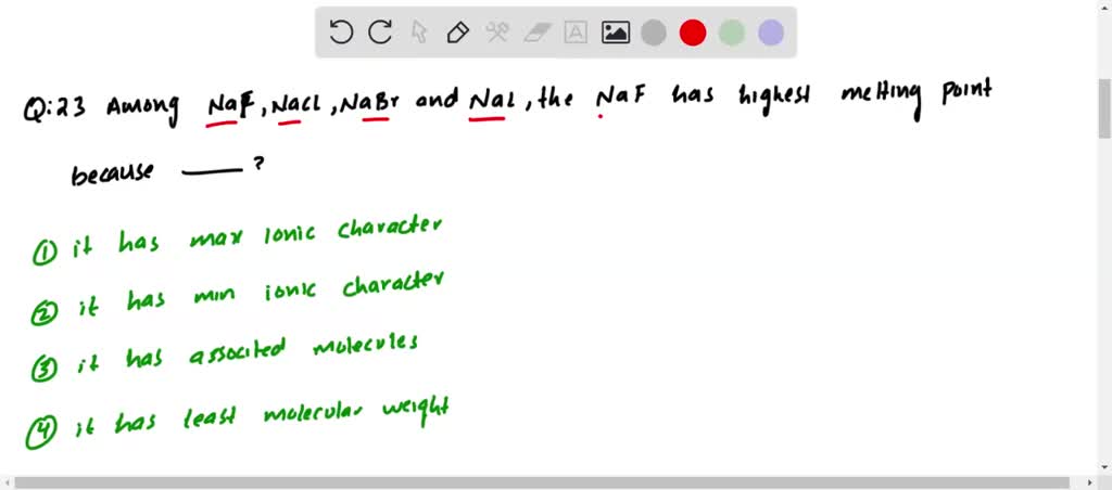 The melting point of RbBr is much lower than that of NaF , the reason ...