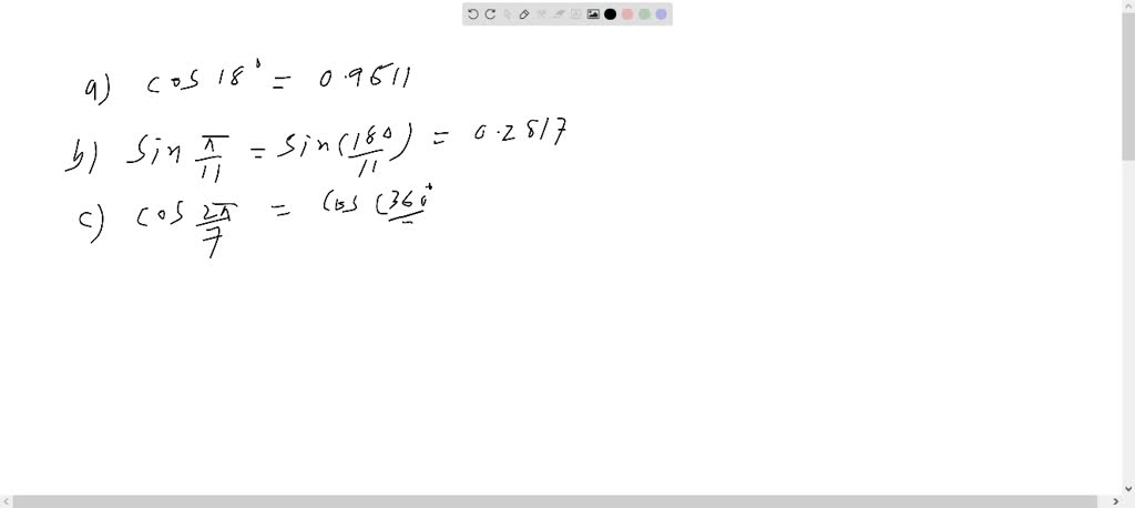 ⏩SOLVED:Find the value of each of the following to 4 dp: (a) cos18^∘ ...