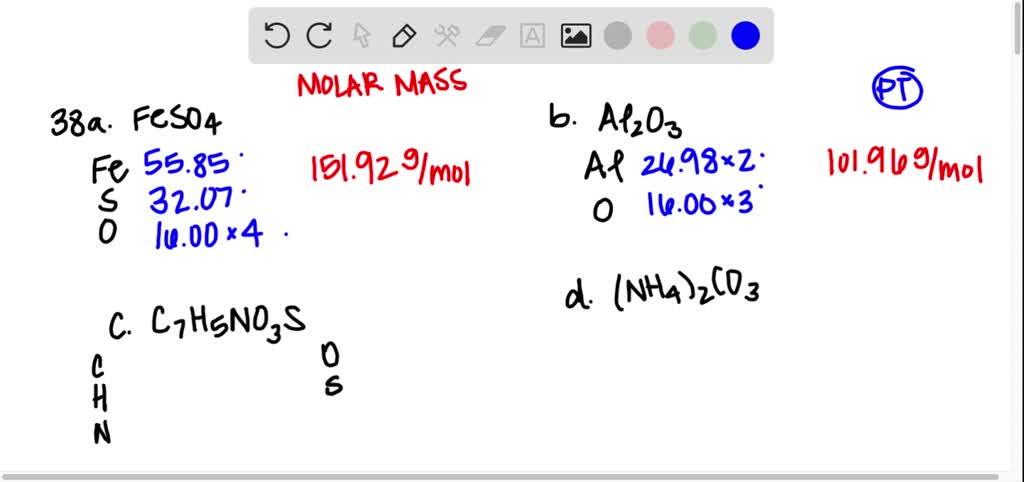 Calcula la masa molar de cada uno de los siguientes ejemplos: a) FeSO4 ...