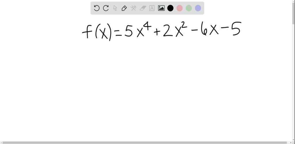 SOLVED Tell The Maximum Number Of Real Zeros That Each Polynomial 