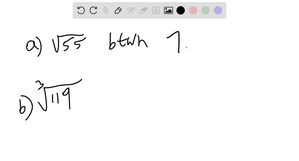 ⏩SOLVED:Estimate each root between two consecutive whole numbers.… | Numerade
